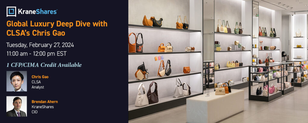 Global Luxury Deep Dive With CLSA's Chris Gao - KraneShares